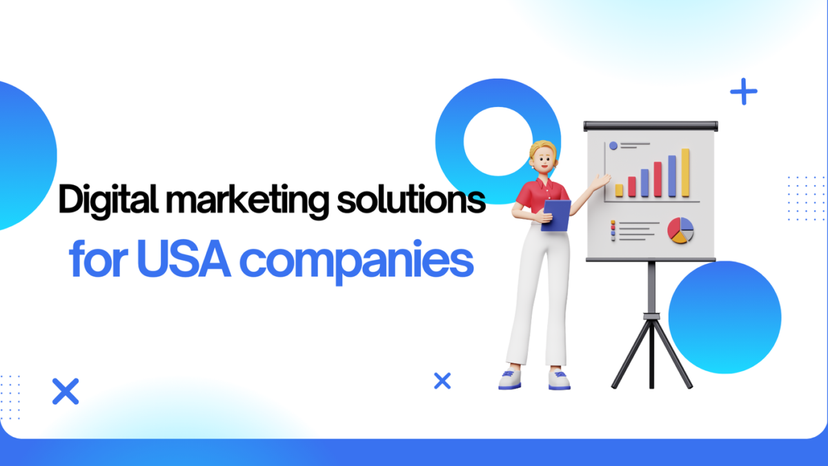 Digital marketing solutions for USA companies | USA